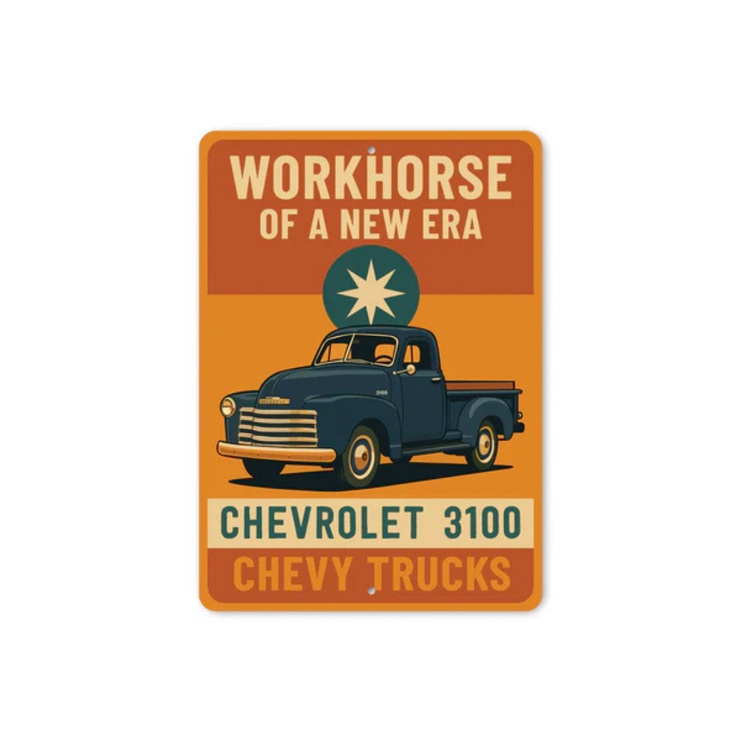 Chevrolet 3100 Workhorse Of A New Era Sign | Truck Store Online ...